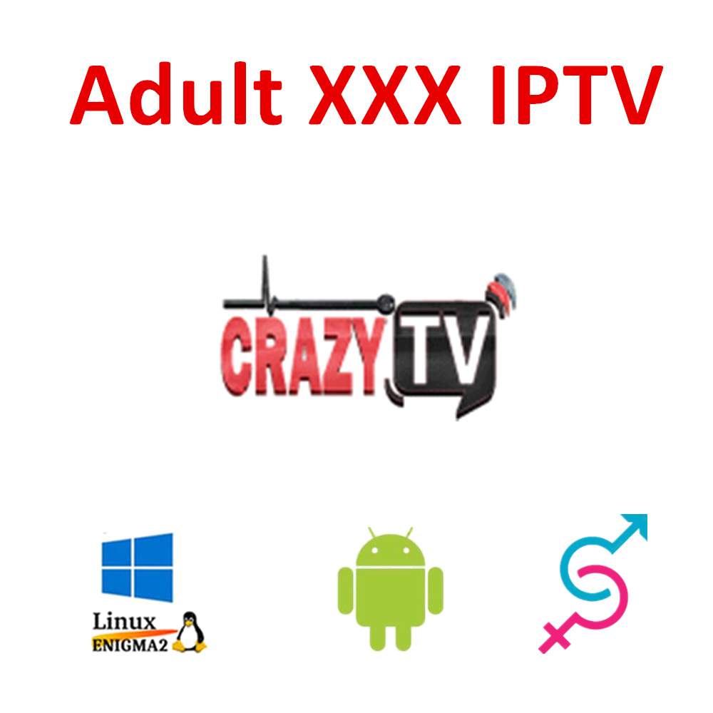 Crazy Tv World Iptv Sex Adult Xxx Free Test Android Linux M3u Reseller